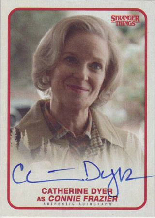 Catherine Dyer (Connie Frazier) 2018 Topps Stranger Things Autograph ...